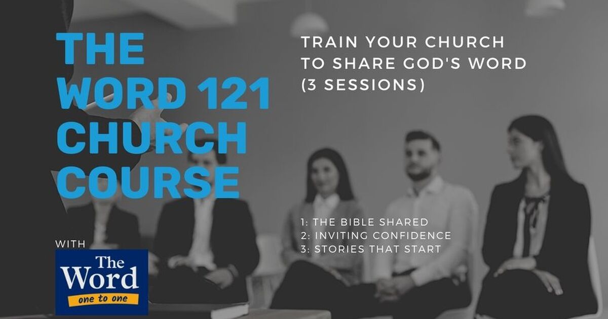 The Word 121 Course | City Bible Forum